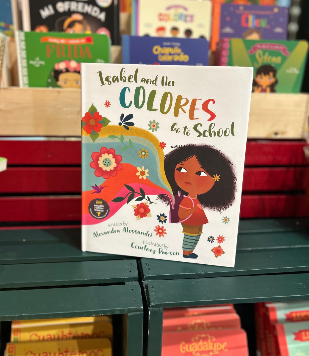 Isabel and Her Colores Go to School – Colores Mexicanos: Chicago's ...